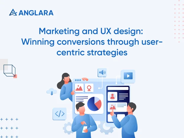 UX Design Meets Marketing: A Guide to Boosting Conversions