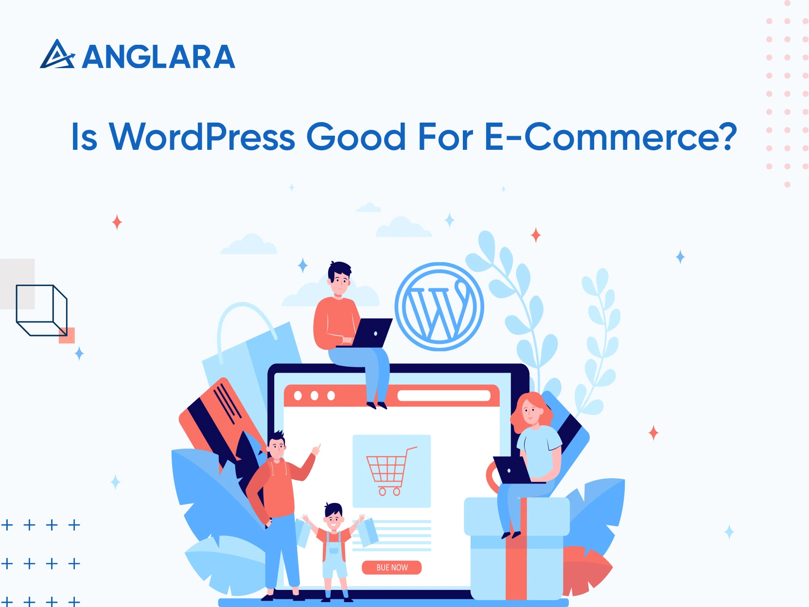 Is WordPress Good for E-Commerce? Explained!